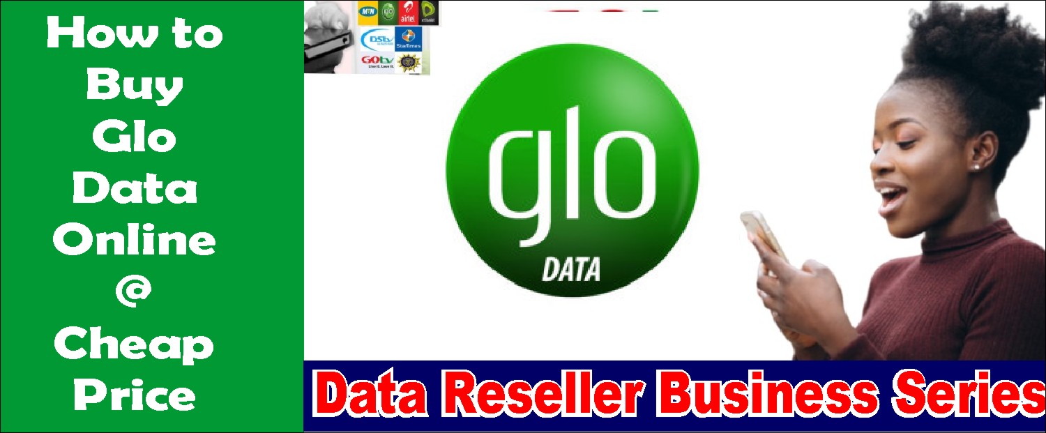 How to Buy Glo Data in Nigeria at a cheap price Step by step guide ...